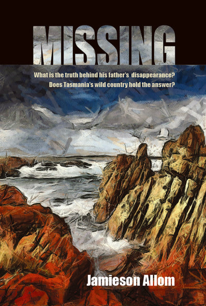 Missing by Jamieson Allom | PB – Forty South Publishing Bookshop